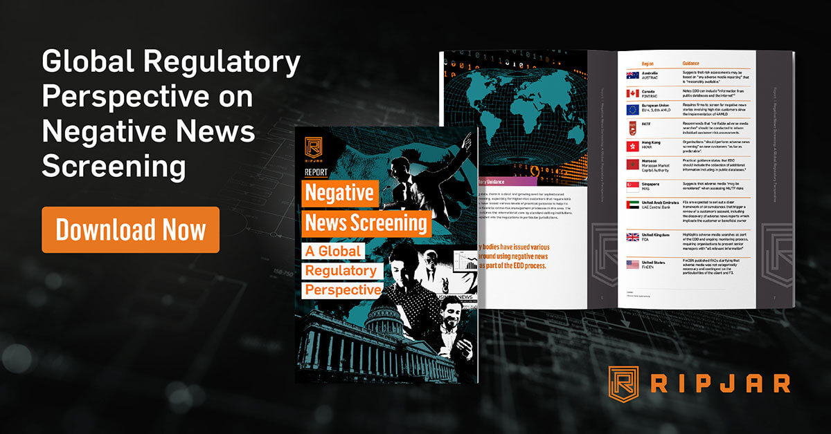 Negative News Screening: A Global Regulatory Perspective - Ripjar