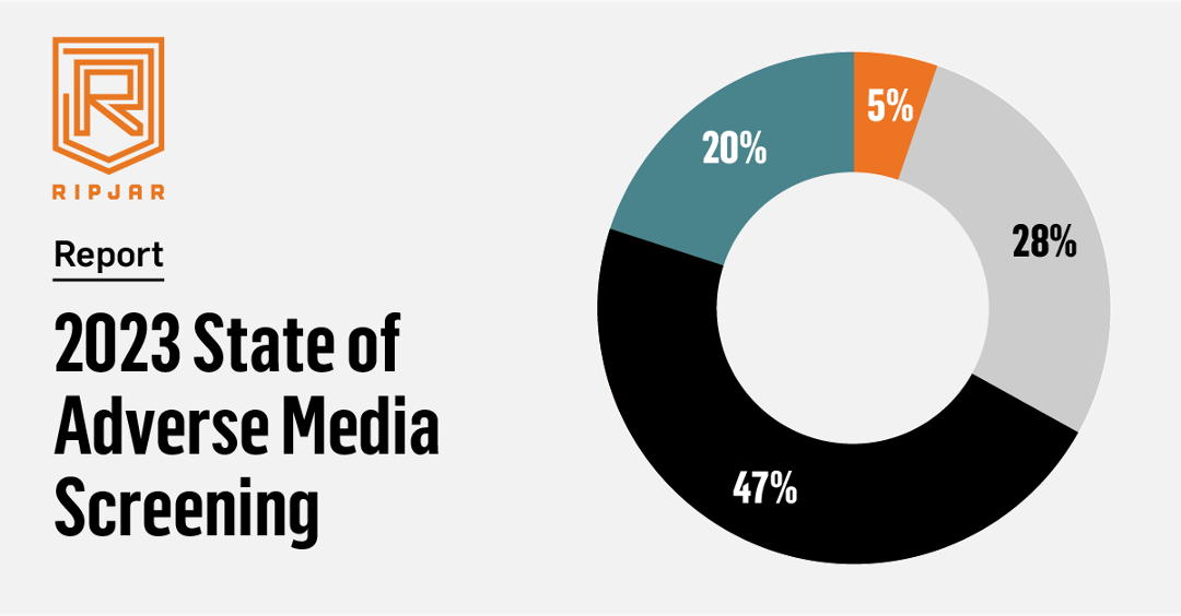 2023 - 2024 State of Adverse Media Screening - Ripjar