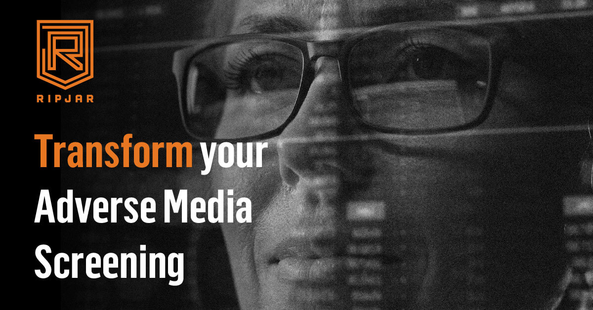 Adverse Media Screening - Ripjar