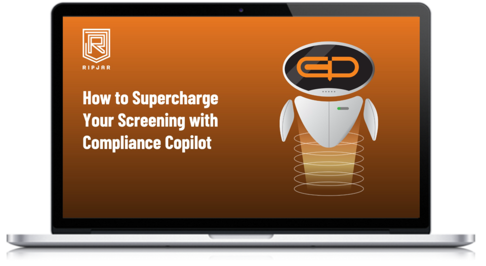 How to Supercharge your Screening with Compliance Copilot - Ripjar